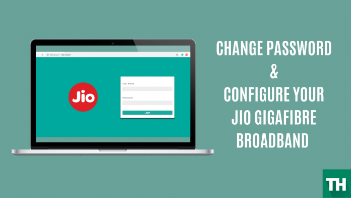 Change Jio fiber login password | Easy Guide 2020 | Techulk