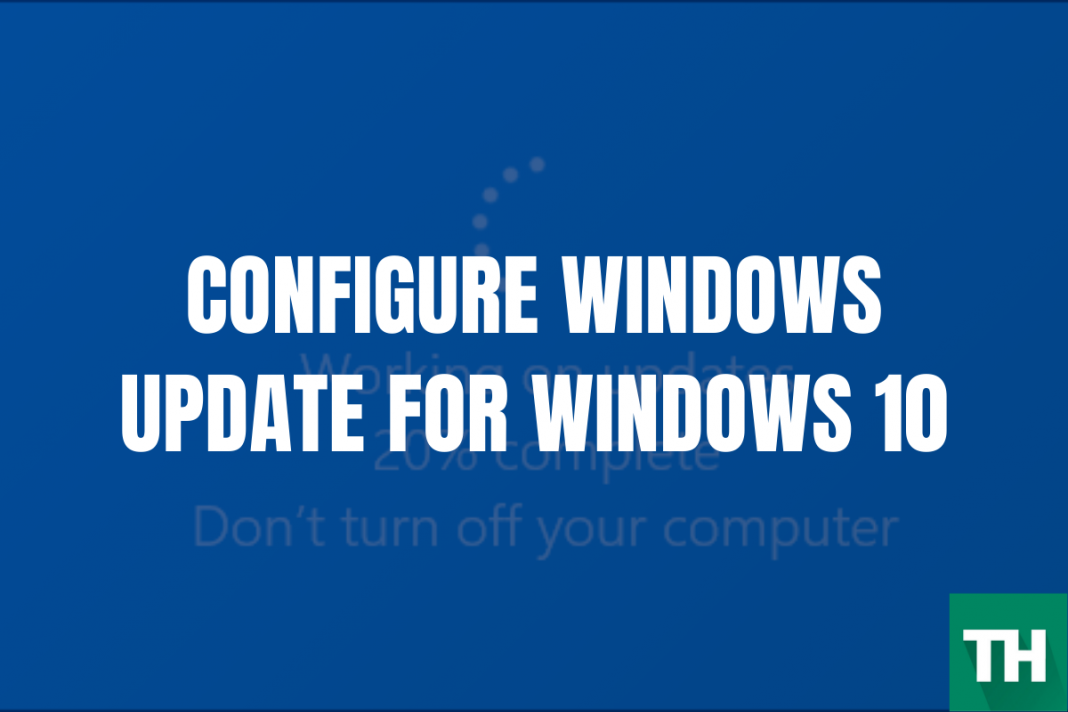 How to Configure Windows Updates on Windows 10 | Techulk