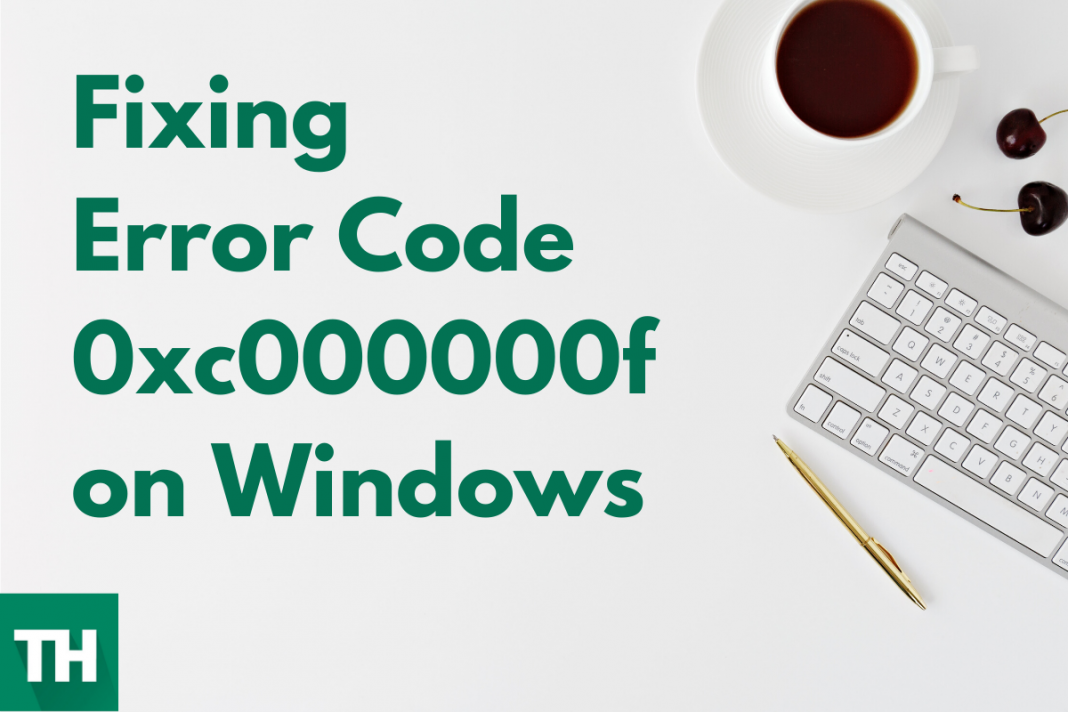 How to Fix Error Code 0xc000000f on Windows | Techulk